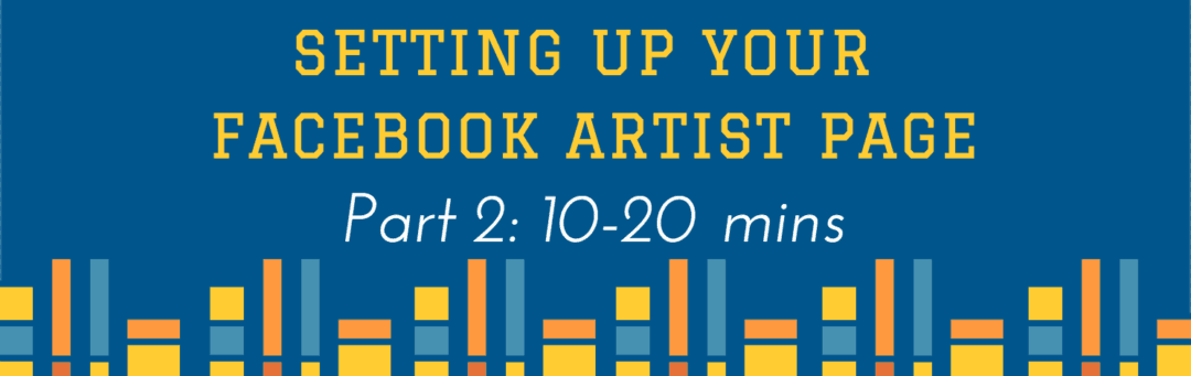 Your Facebook Artist Page: Getting Started