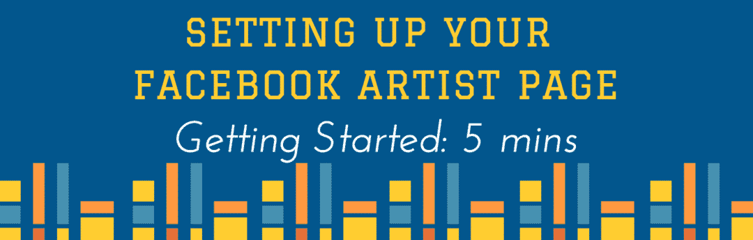 Your Facebook Artist Page: Getting Started