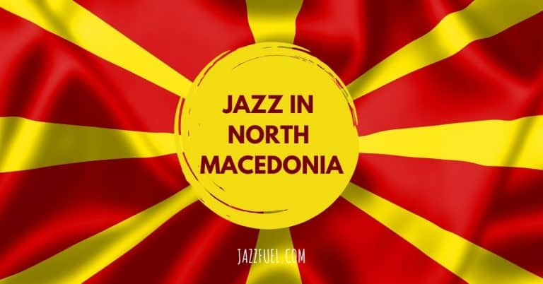 A Guide To Jazz in North Macedonia (2021)