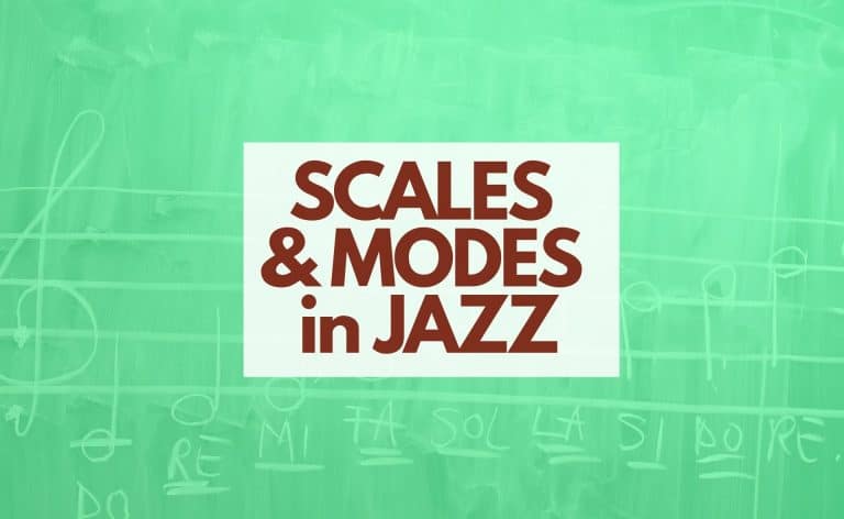 A Complete Guide To Scales And Modes In Jazz Music