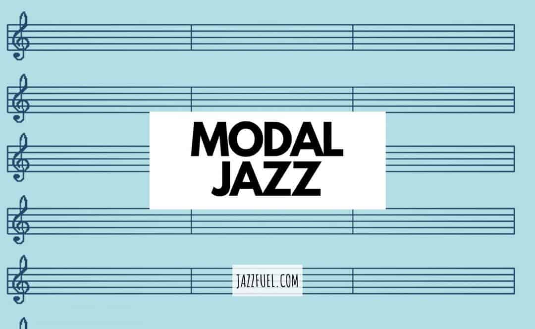 Best Modal Jazz Albums & Artists in History - Jazzfuel