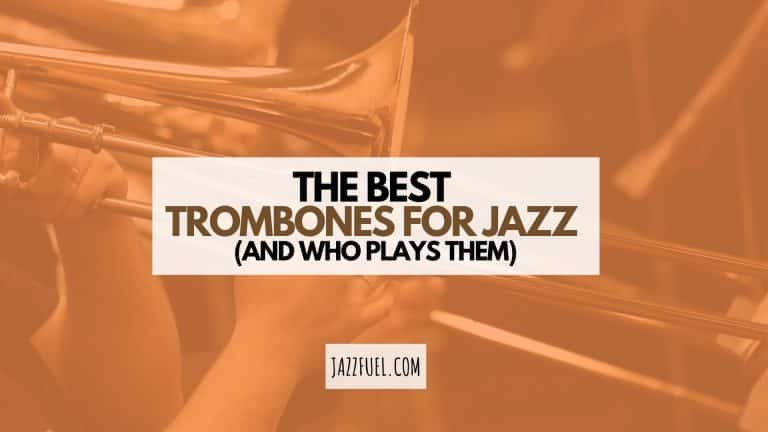 16 Jazz Instruments: From Sax to Sousaphone and beyond…