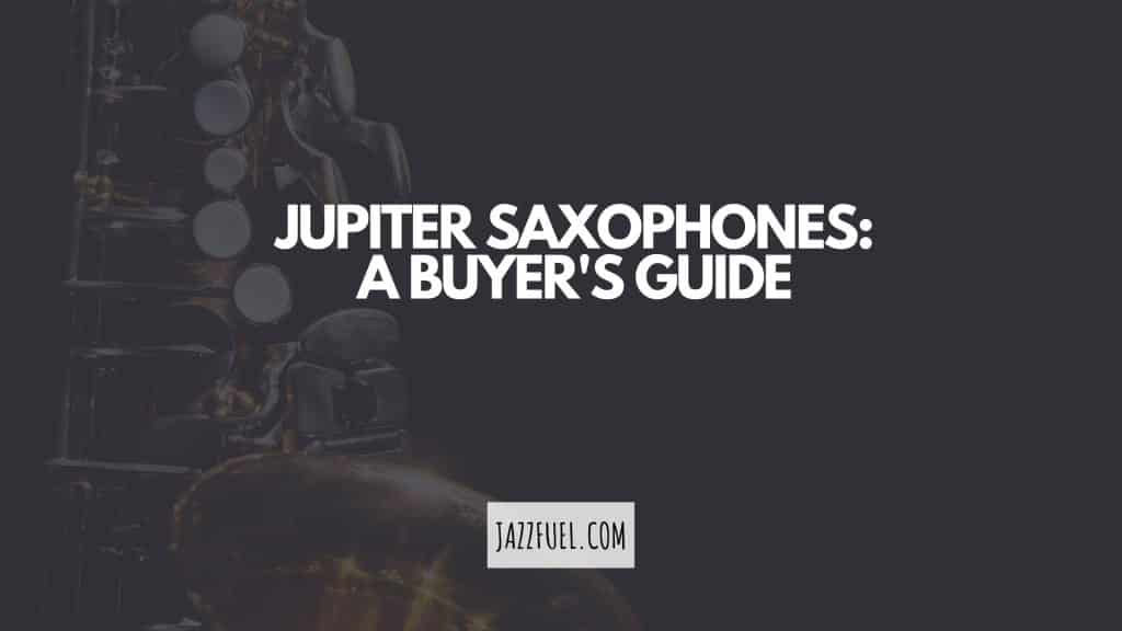 Jupiter Saxophones - The Good, The Bad and...