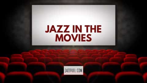 Jazz on Screen: Ten Great Movies About Jazz - Jazzfuel