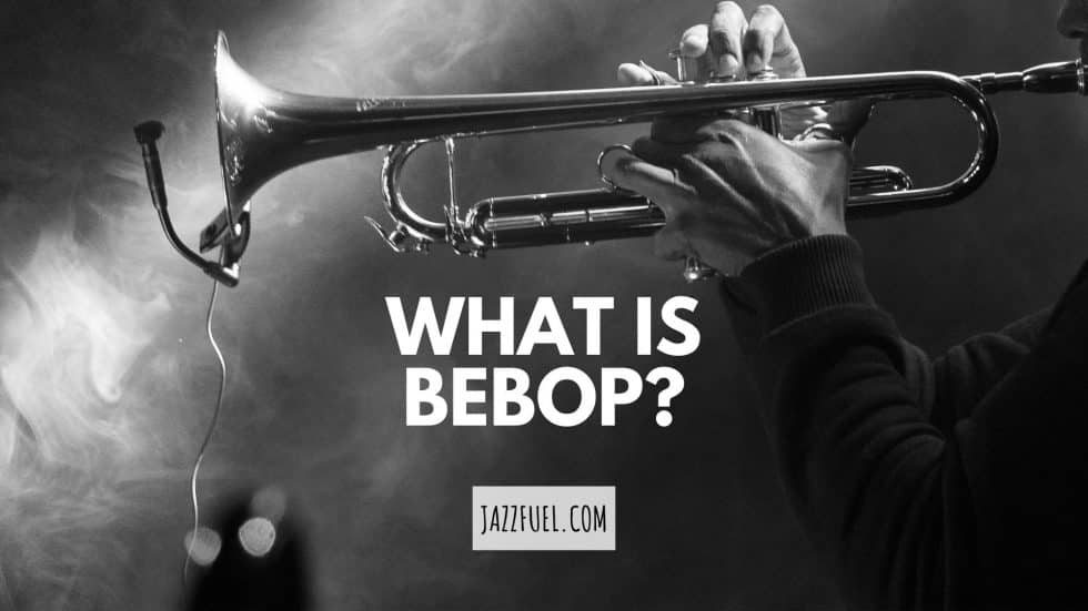 What Is Bebop Uncovering The 1940s Jazz Pioneers Jazzfuel