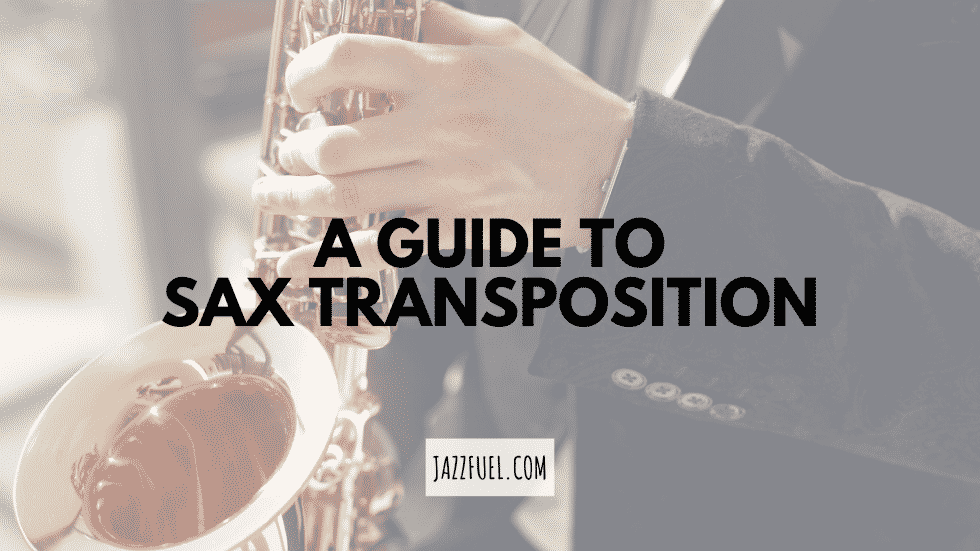 A Guide to Saxophone Transposition
