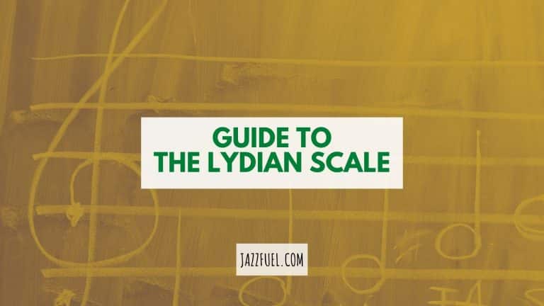 Lydian Modes | How & When To Play This Scale