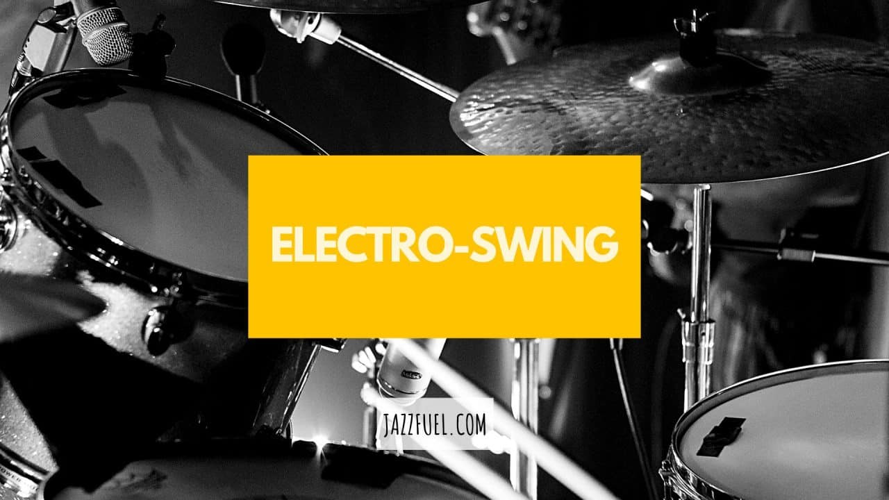 Electro Swing | What Is It? Who Are The Famous Players?