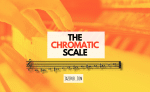 The Chromatic Scale - Do You Know Your Musical Alphabet?