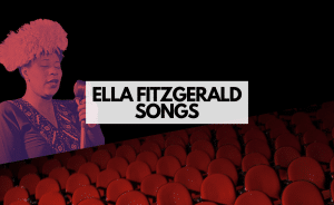 Ella Fitzgerald Songs - 10 Hits by The Queen of Jazz - Jazzfuel