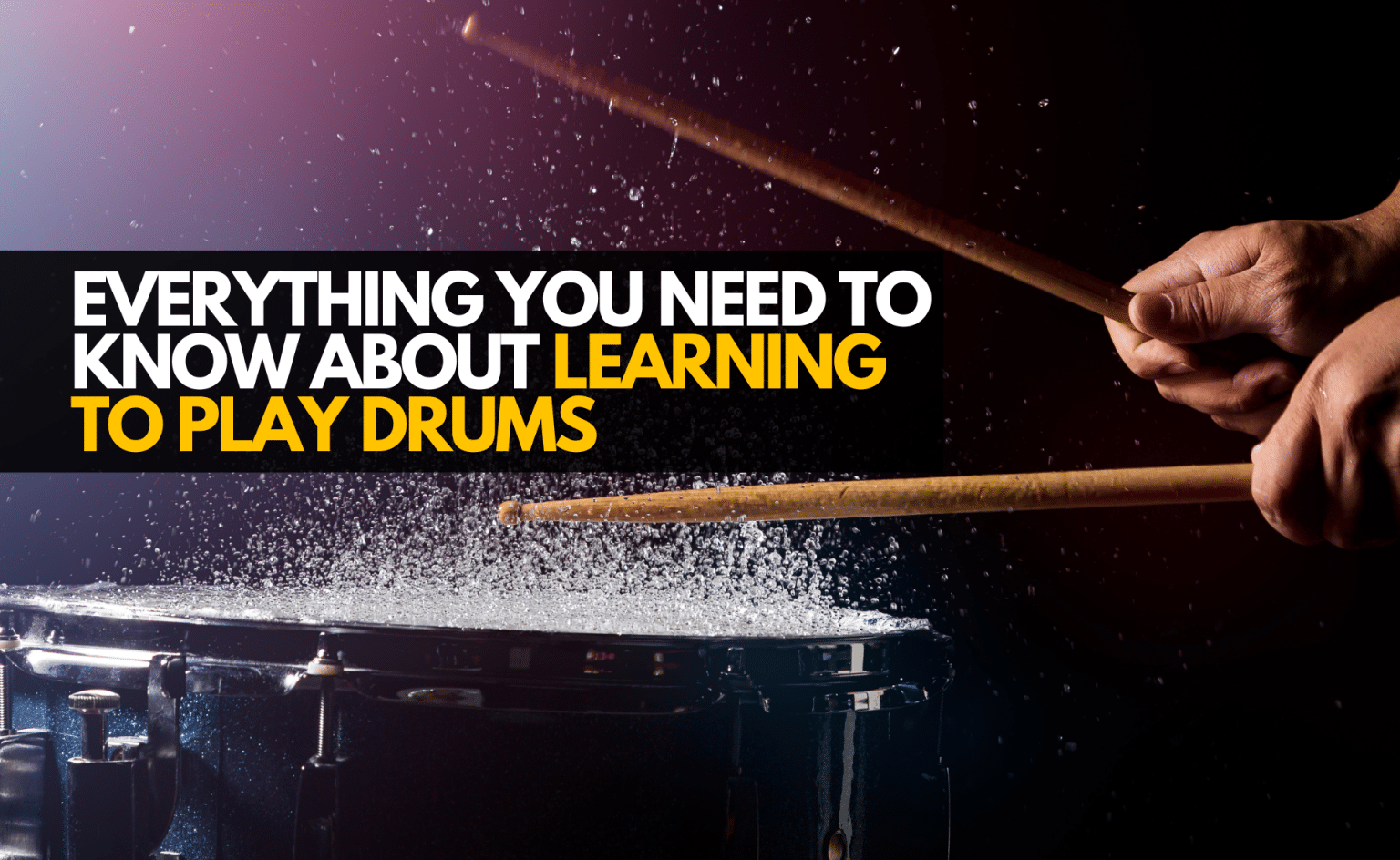 How To Play Drums (The Ultimate Beginners Guide!) - Jazzfuel