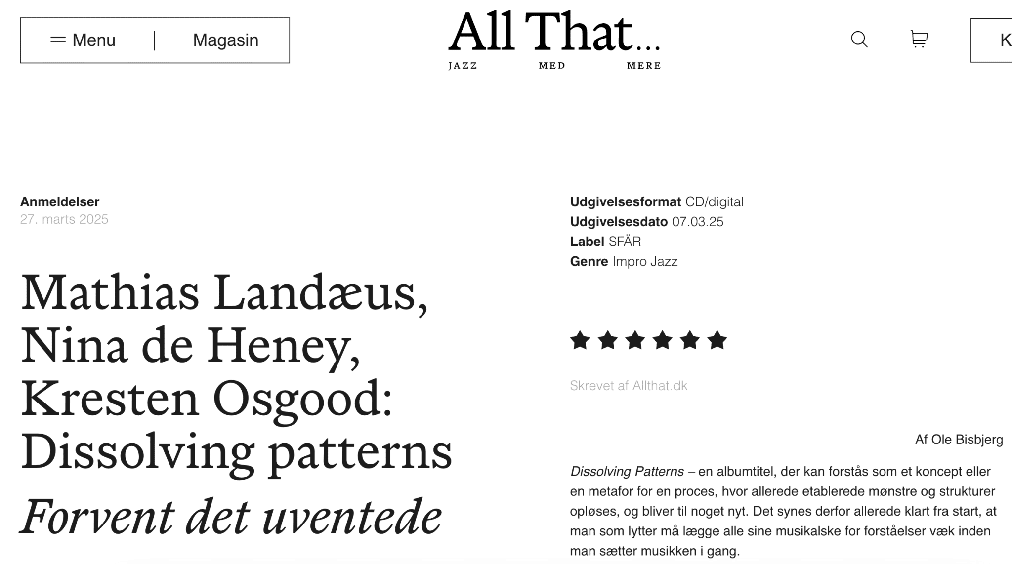 Mathias Landæus / Nina De Heney / Kresten Osgood | Dissolving Patterns ...